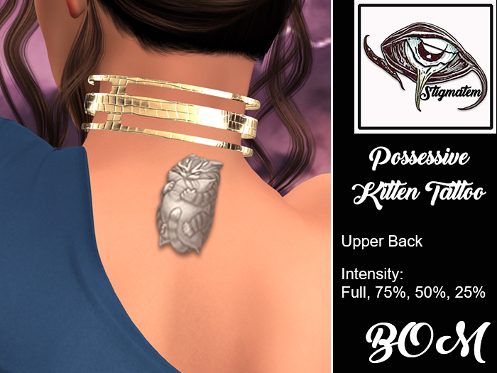 Second Life Marketplace - Stigmatem Possessive Kitten Upper Back BOM Tattoo
