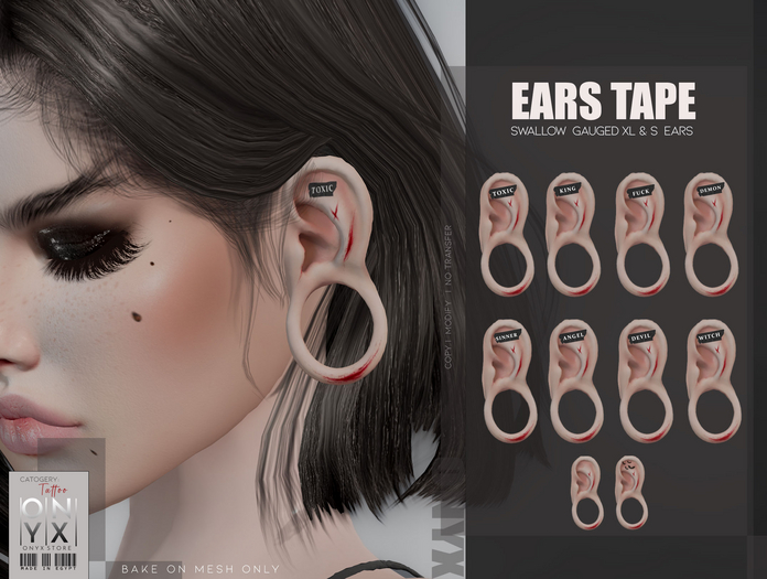 Second Life Marketplace - [Onyx] Ears Tape (swallow gauged S&XL)