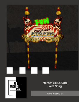 Second Life Marketplace - MeshedUp: Murder Circus Gate With Song