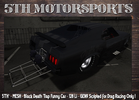Second Life Marketplace - 5TH~ Black Death Trap Funny Car GEN9 Drag ...