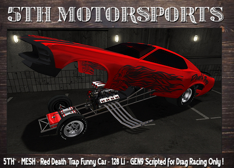 Second Life Marketplace - 5TH~ Red Death Trap Funny Car GEN9 Drag ...