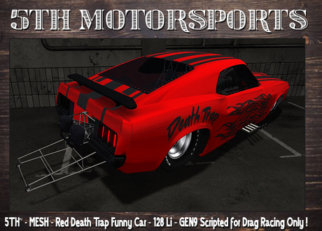 Second Life Marketplace - 5TH~ Red Death Trap Funny Car GEN9 Drag ...