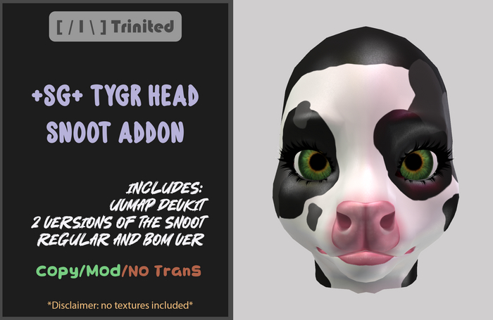 Second Life Marketplace - [ / l \ ] Trinited - Cow Snout Addon for +SG+ ...