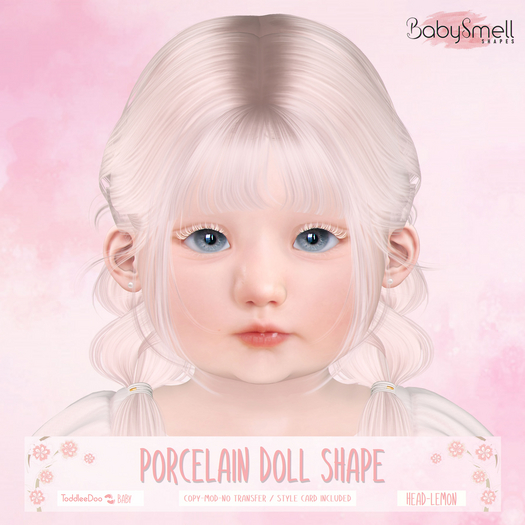 Second Life Marketplace - Baby Smell - Porcelain Doll Shape (TD HEAD LEMON)