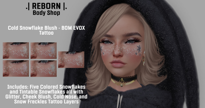 Second Life Marketplace - .I REBORN I. Cold Snowflake Blush - BOM ...