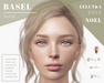 Second Life Marketplace - ATP: BASEL Shape for Lelutka Evo X NOEL Mesh ...
