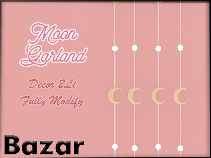 Second Life Marketplace - BAZAR - My Little Moon Garland