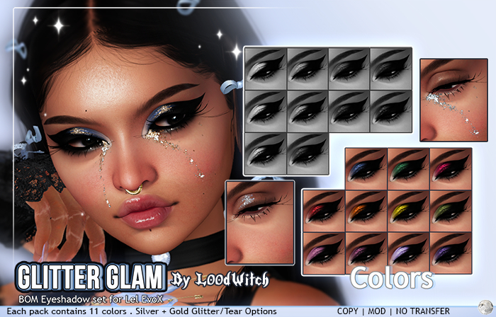 Second Life Marketplace - L00dWitch - Glitter Glam (EvoX BOM) Colors