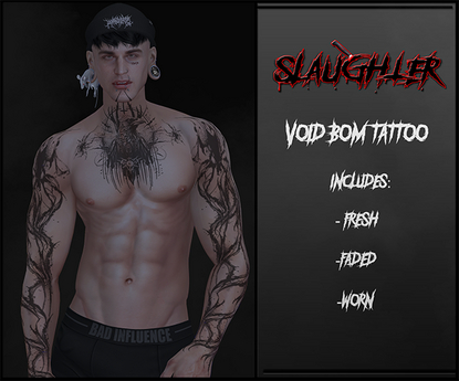 Second Life Marketplace - // SLAUGHTER // VOID TATTOO (BOM)