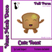 Second Life Marketplace - CUTE TOAST FULL PERM