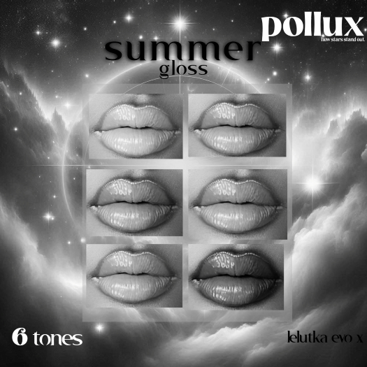 Second Life Marketplace - Pollux - Summer Gloss Evo X DEMO