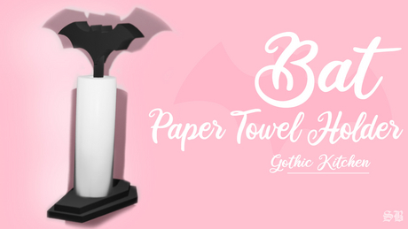Second Life Marketplace - Bat Paper Towel Holder ♡ - - - Gothic kitchen