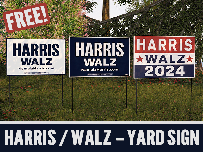 Second Life Marketplace - Kamala Harris / Tim Walz - Yard Sign