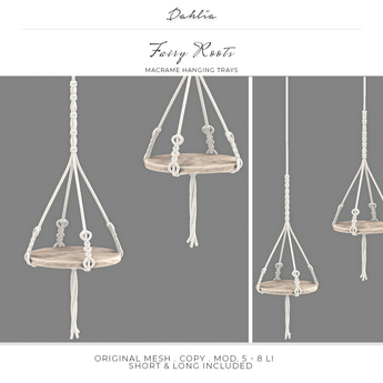 Second Life Marketplace - Dahlia - Fairy Roots - Macrame Hanging Trays