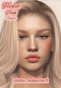 Second Life Marketplace - FLOWER PINK - SHAPE - EMILIA - LEL - EvoX AVALON