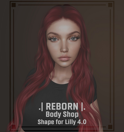 Second Life Marketplace - ~ .l REBORN l. Body Shop Shape for LILLY 4.0