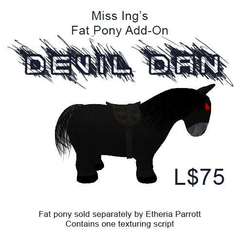 Second Life Marketplace - Miss Ing's Fat Pony Add-On Kit Devil Dan