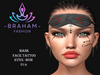 Second Life Marketplace - '' Braham Fasihon '' Face Tattoo Mask EvoX ...