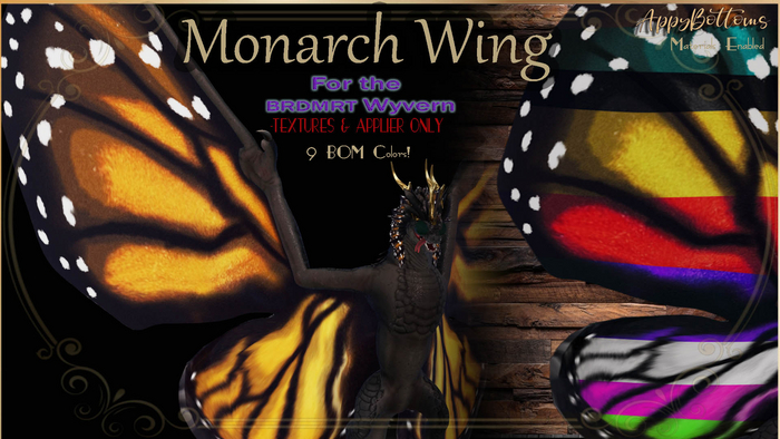 Second Life Marketplace - :AppyBottoms: BRDMRTWyvern - MonarchWings Tex