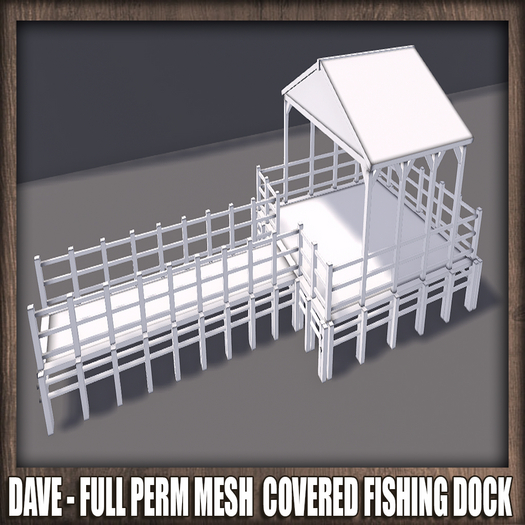 Second Life Marketplace - DAVE - FULL PERM MESH COVERED FISHING DOCK 9 X 20