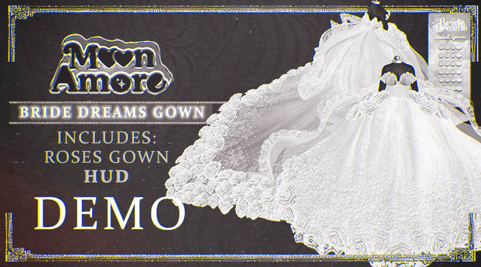 Second Life Marketplace - :moon amore: Bride Dreams Gown / DEMO
