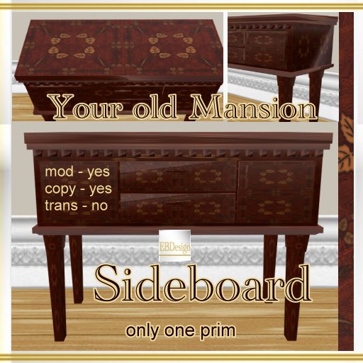 Second Life Marketplace - EBDesign - Your old mansion sideboard - one ...