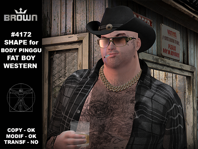 Second Life Marketplace - 4172 SHAPE for BODY PINGGU FAT BOY WESTERN