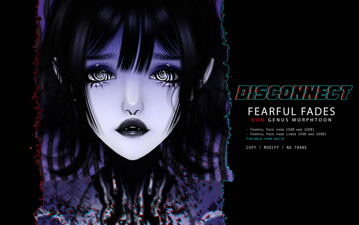 Second Life Marketplace - -Disconnect. Fearful Fades [Genus MorphToon]