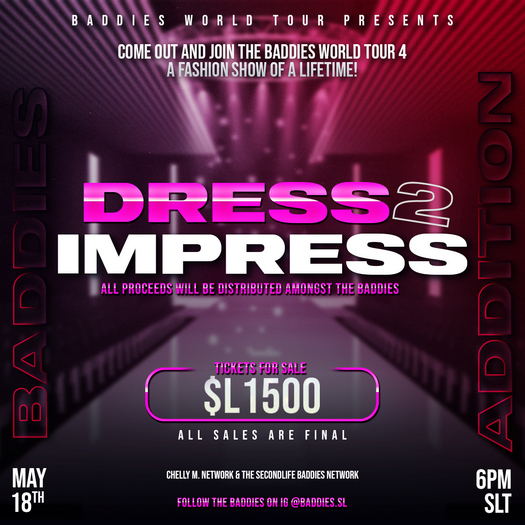 Second Life Marketplace - DRESS 2 IMPRESS: BADDIES EDITION (FRONT ROW)
