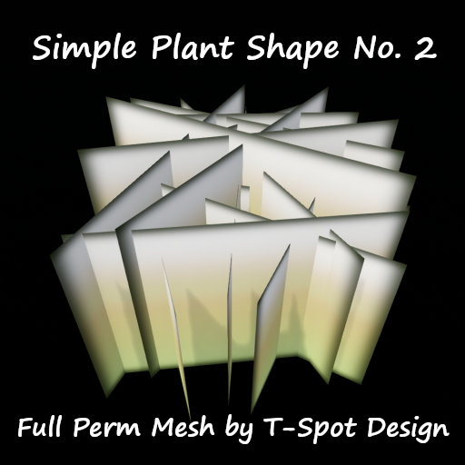 Second Life Marketplace - Dollarbie! T-Spot Mesh - Simple Plant Shape ...