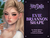 Second Life Marketplace - [HexDolls] Evie Briannon Shape