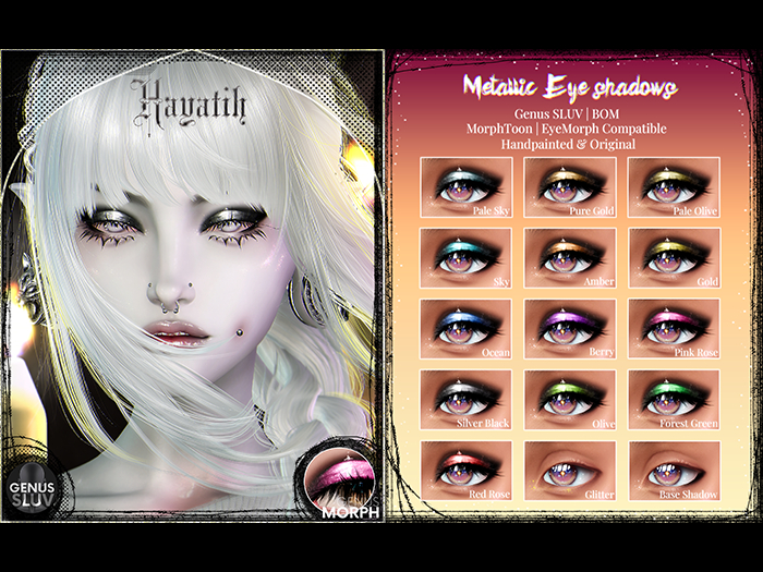 Second Life Marketplace - HAYATIH: Metallic Eyeshadows / Genus Morph ...