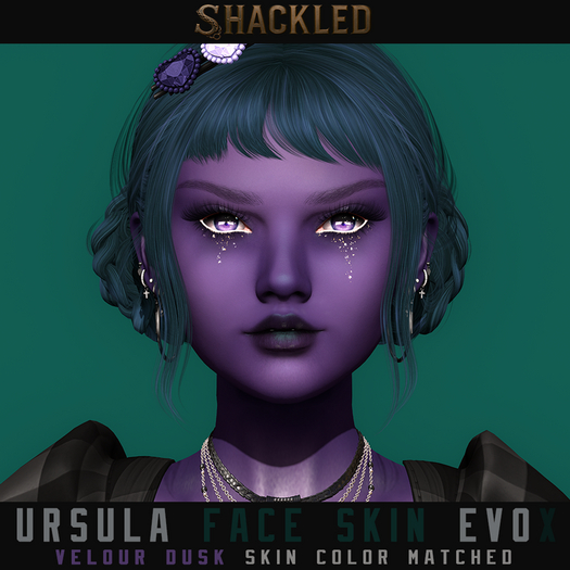 Second Life Marketplace - SHACKLED - Ursula Face Skin Evox [VELOUR DUSK]