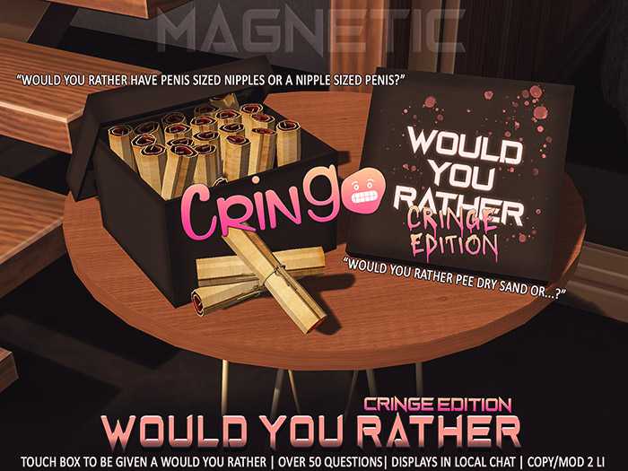 Second Life Marketplace - Magnetic - Would You Rather x Cringe Edition