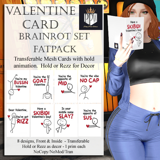 Second Life Marketplace - PPW - Valentine Card Brainrot Set Slay (Rezz ...