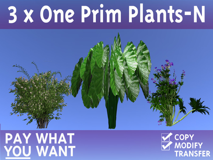Second Life Marketplace - PAY WHAT YOU WANT -3 x One Prim Plants-N