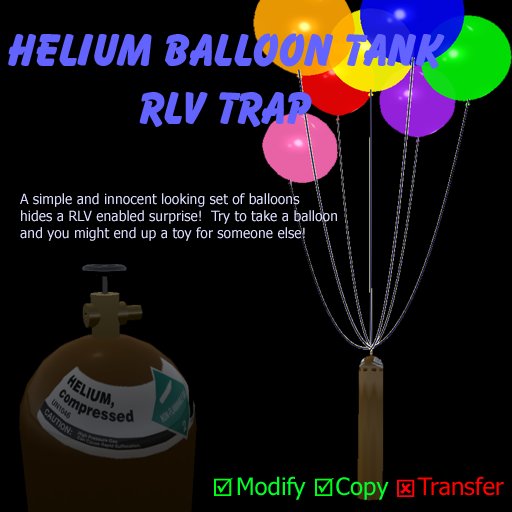 Second Life Marketplace - Helium Balloon Tank RLV Trap