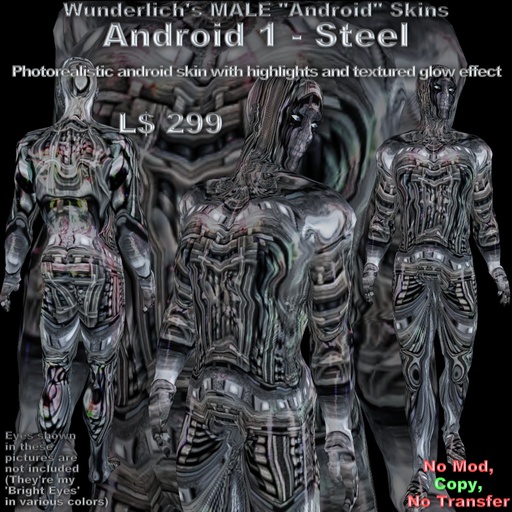 Second Life Marketplace - Wunderlich's Male Android 1 Skin-Steel