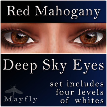 Second Life Marketplace - Mayfly - Deep Sky Eyes (Red Mahogany)