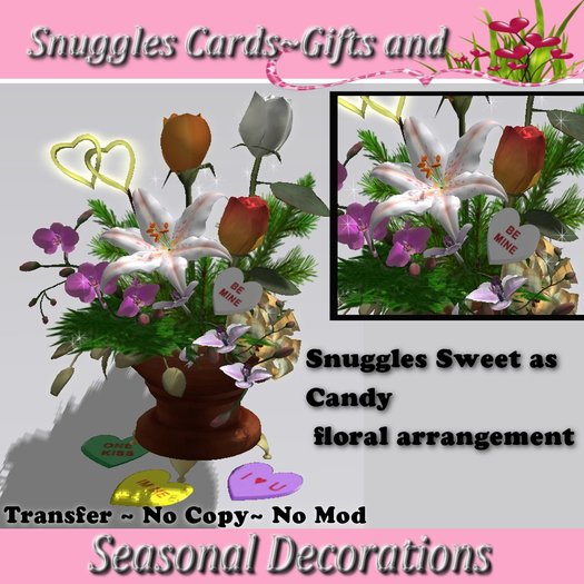 Second Life Marketplace - Snuggles Sweet as Candy floral arrangement