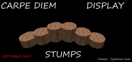 Second Life Marketplace - CARPE DIEM DISPLAYS STUMPS (6PRIM) (BOXED)