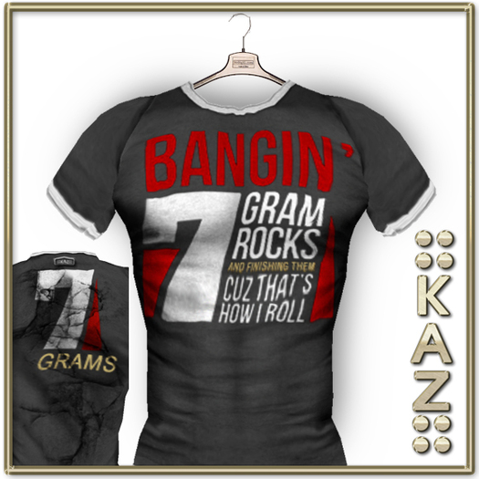 Second Life Marketplace - ::KAZ:: tshirt 7 gram rocks