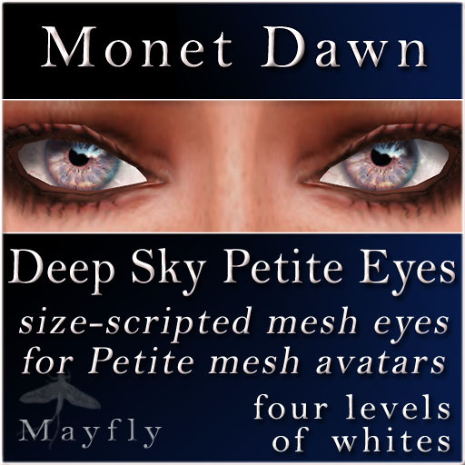 Second Life Marketplace - Mayfly - Deep Sky Petite Eyes (Monet Dawn)