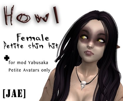 Second Life Marketplace - [JAE] Petite Howl Female Skit Kit DEMOS