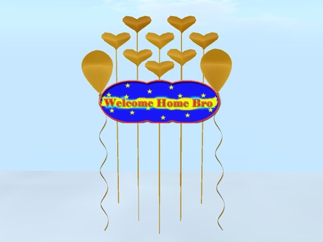 Second Life Marketplace - Welcome Home Bro Banner Balloons Love Miss ...