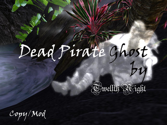 Second Life Marketplace - Dead Pirate Ghost by TwelfthNight