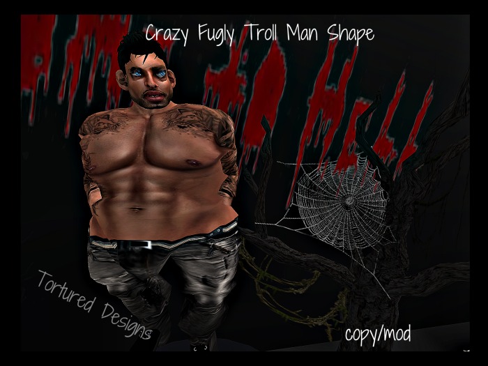 Second Life Marketplace - Fugly Troll Man SHape By Tortured Designs