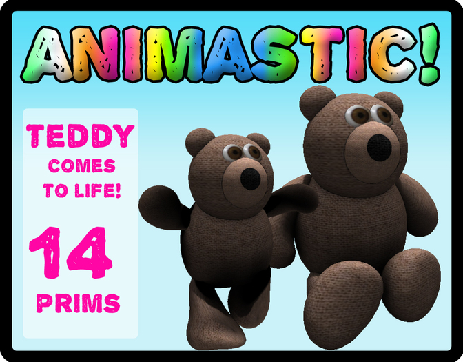 Second Life Marketplace - Animastic - Teddy comes to Life Animated!