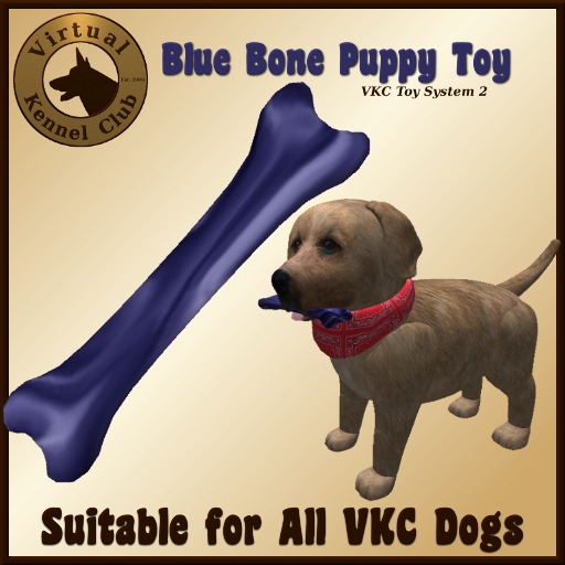 Second Life Marketplace - Blue Bone VKC Puppy Toy - VKC Pet Toy (Boxed ...