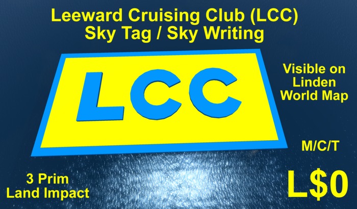 Second Life Marketplace - (LCC) Leeward Cruising Club Sky Writing / Sky Tag